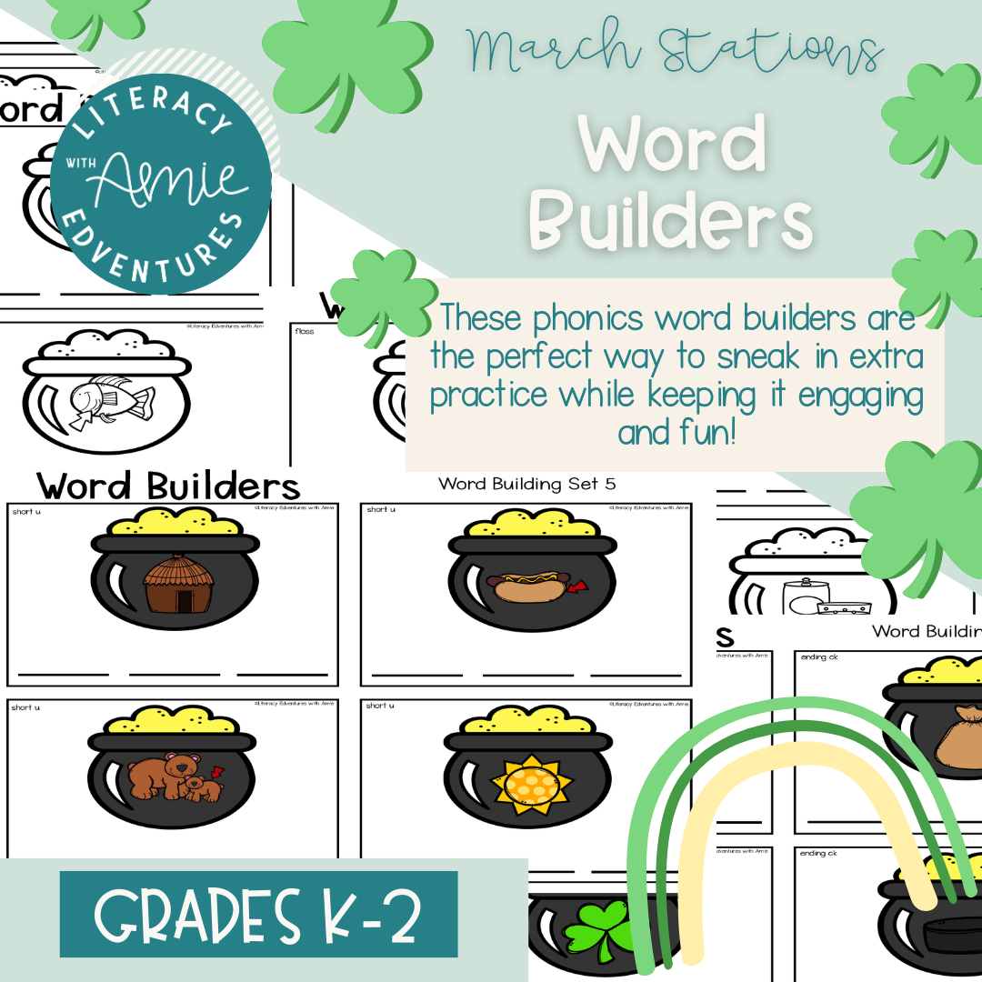 March Phonics Word Builders — Literacy Edventures