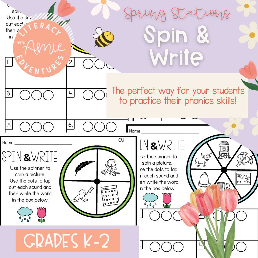 Spring Phonics: Spin and Write (Science of Reading) — Literacy Edventures