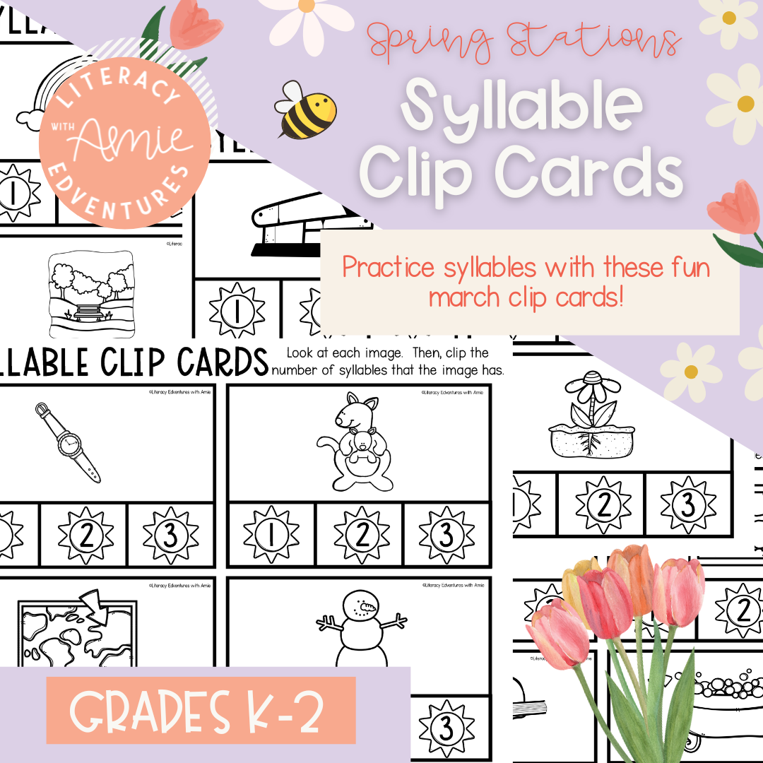 Spring Syllable Clip Cards — Literacy Edventures