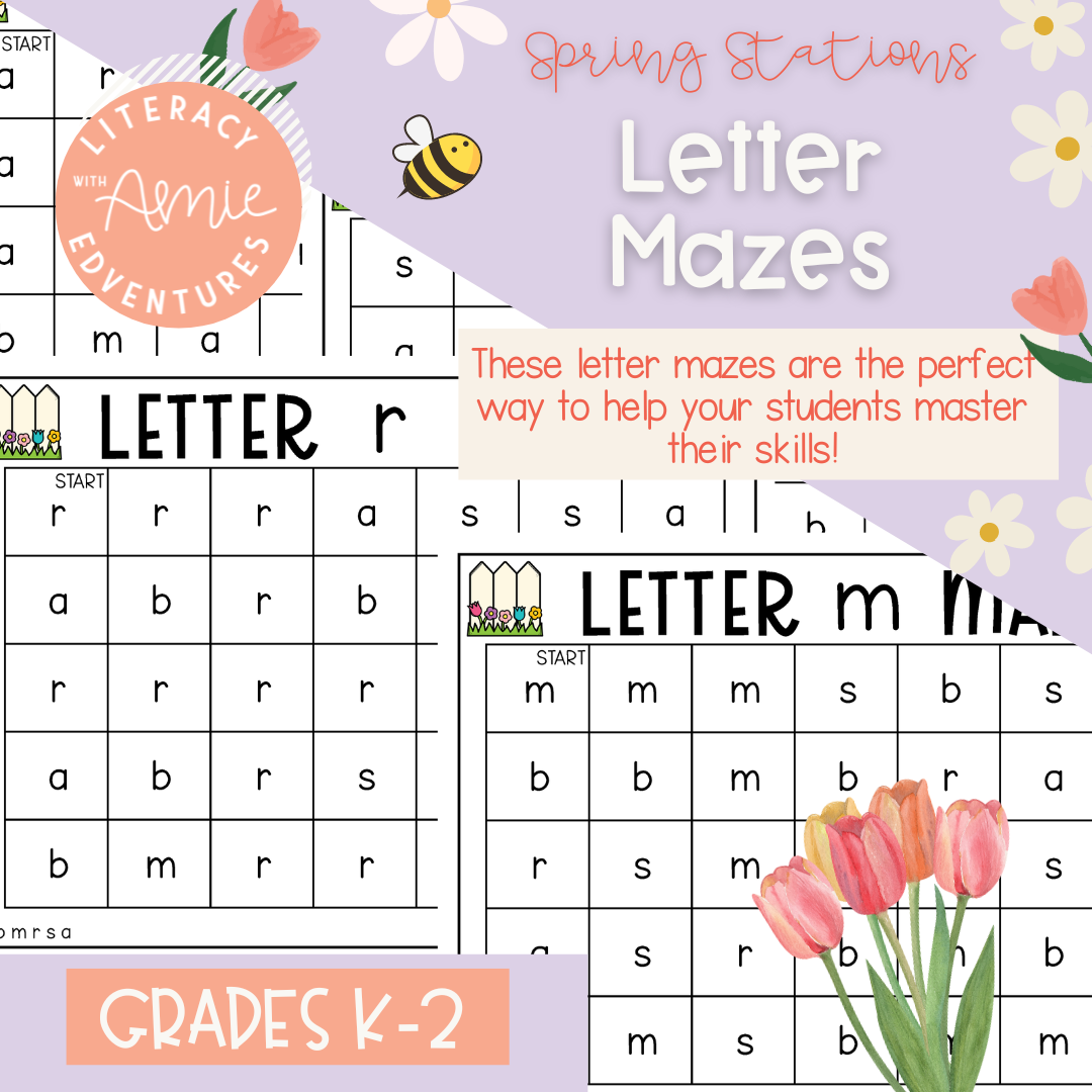 Spring Letter Mazes — Literacy Edventures