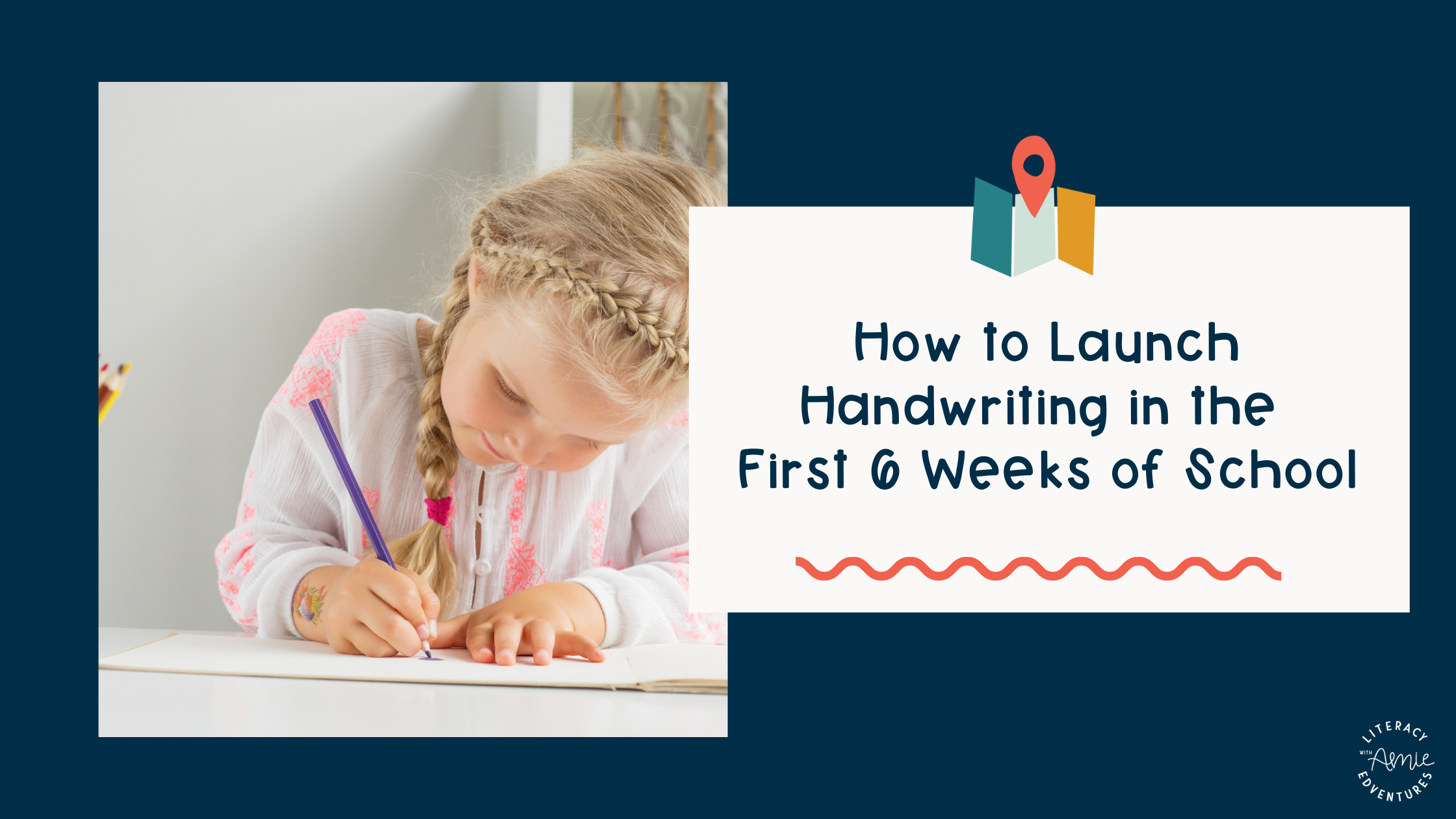 6-Week Handwriting Launch Plan for Confident Writers — Literacy Edventures
