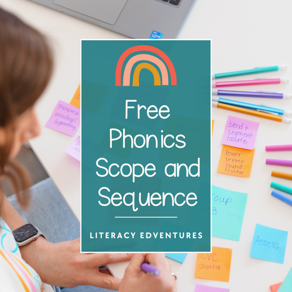 Choosing and Using a Phonics Scope & Sequence — Literacy Edventures