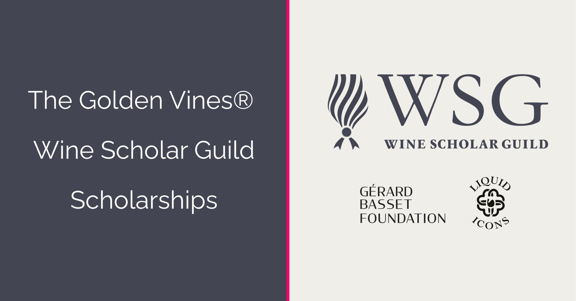 Scholarships – The Golden Vines® Wine Scholar Guild Scholarships in ...