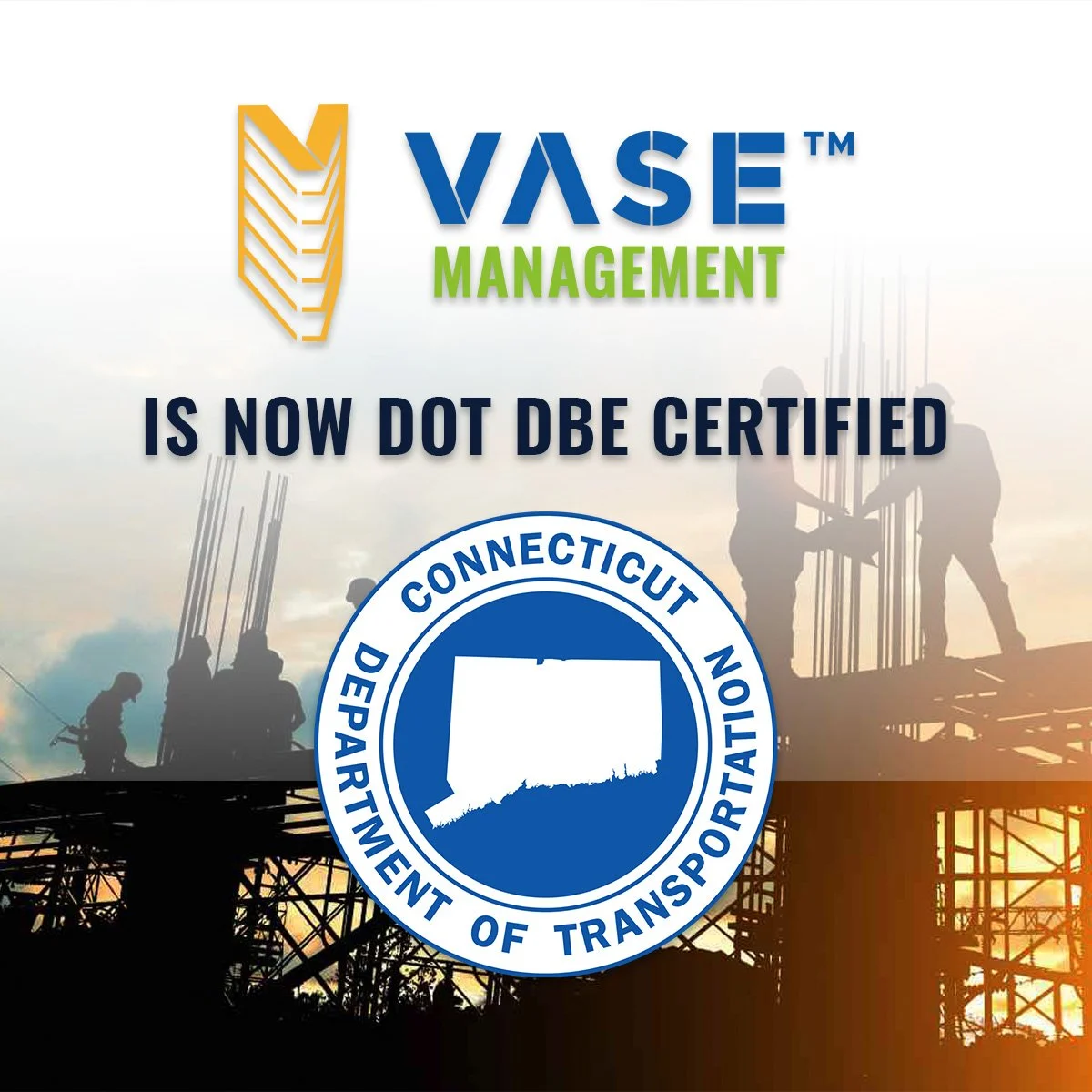 VASE achieves CTDOT DBE Certification — VASE Construction