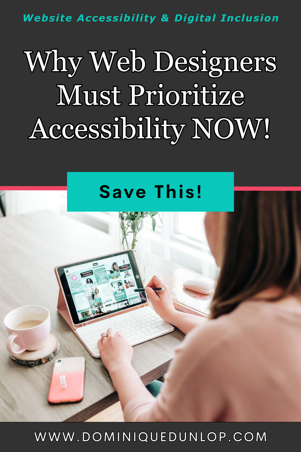 Why Web Designers Must Prioritize Accessibility Now | Dominique Dunlop Why Web Designers Must Prioritize Accessibility Now | Dominique Dunlop