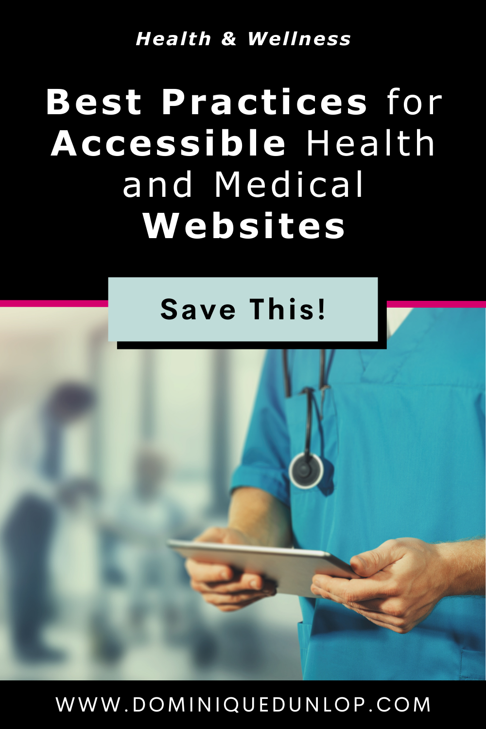 Best Practices for Accessible Health and Medical Websites | A11y Impact ...