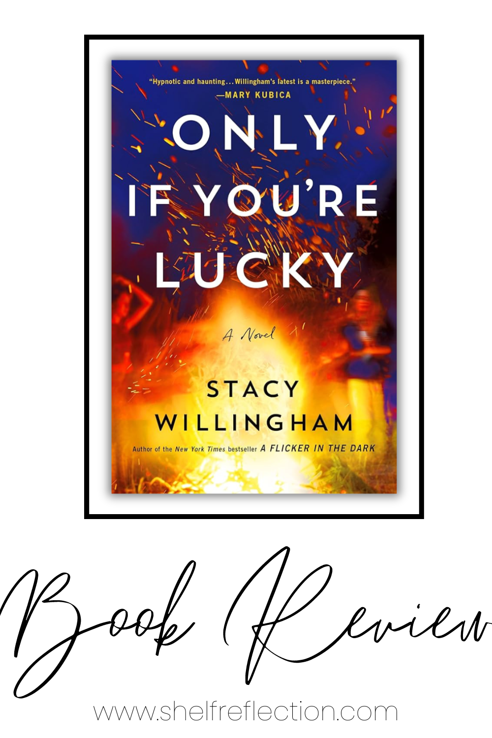 Only If You're Lucky by Stacy Willingham- Book Review — Shelf ...