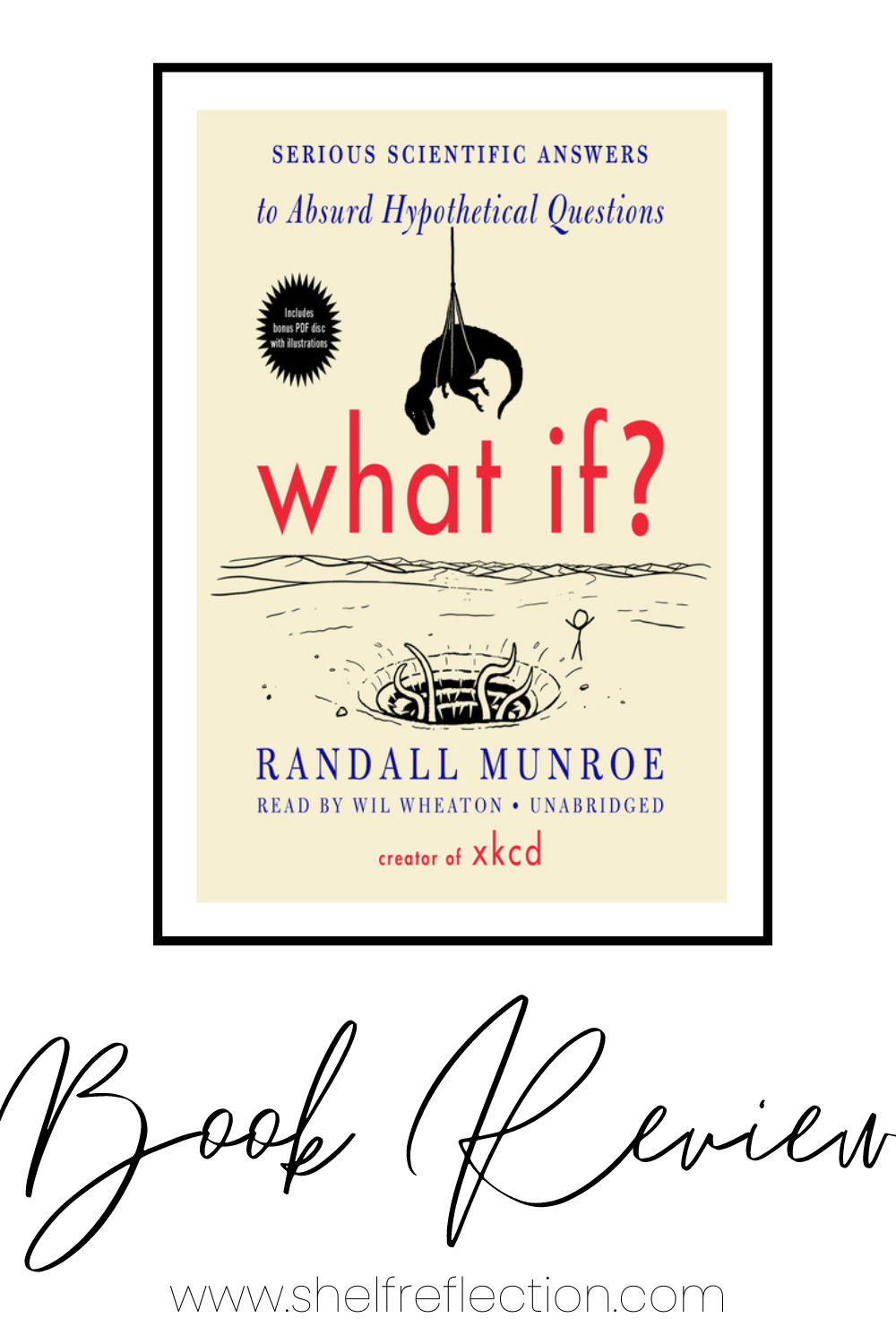 What If?: Serious Scientific Answers to Absurd Hypothetical Questions ...