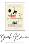 What If?: Serious Scientific Answers to Absurd Hypothetical Questions ...