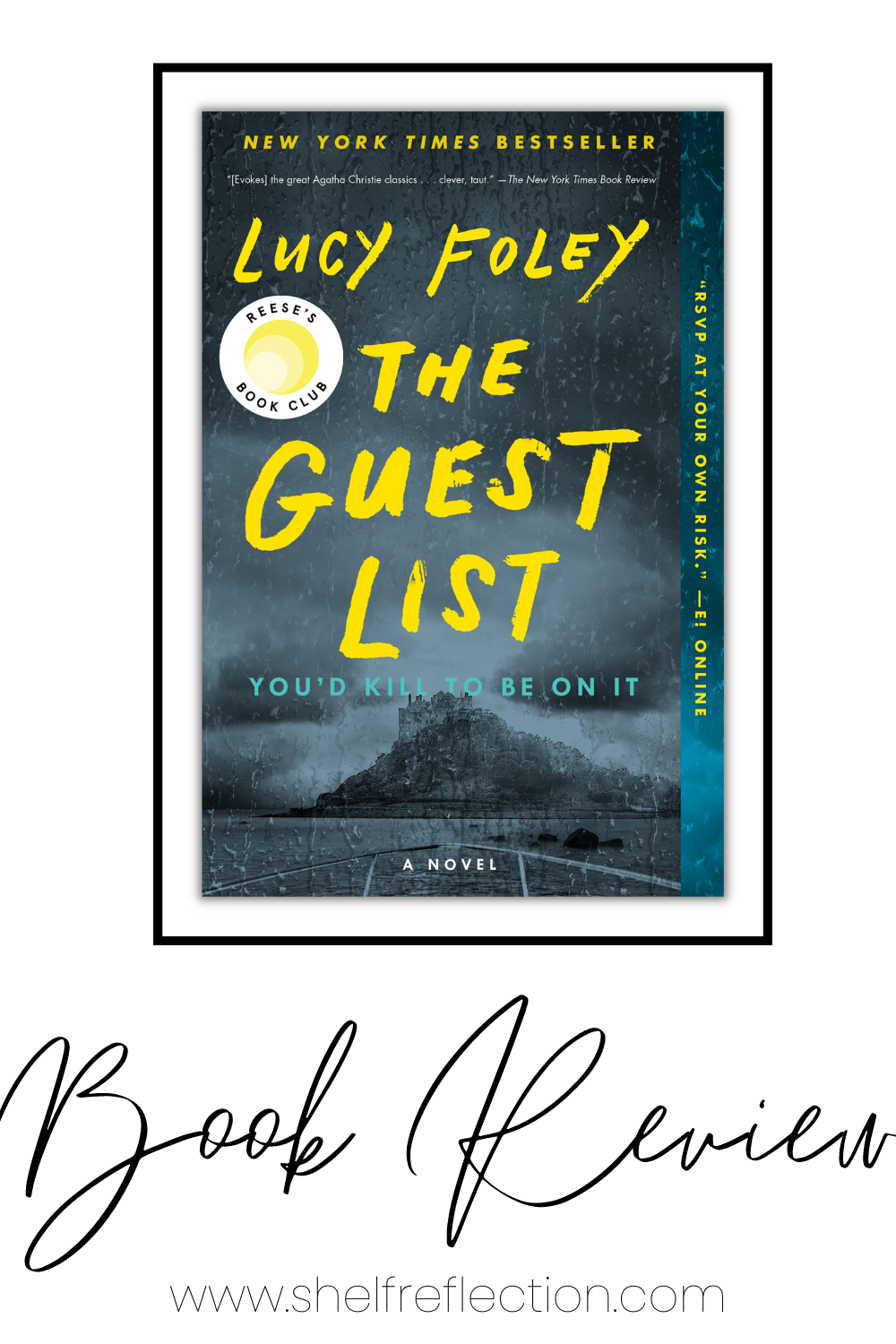 The Guest List by Lucy Foley- Book Review — Shelf Reflection (Book Reviews)