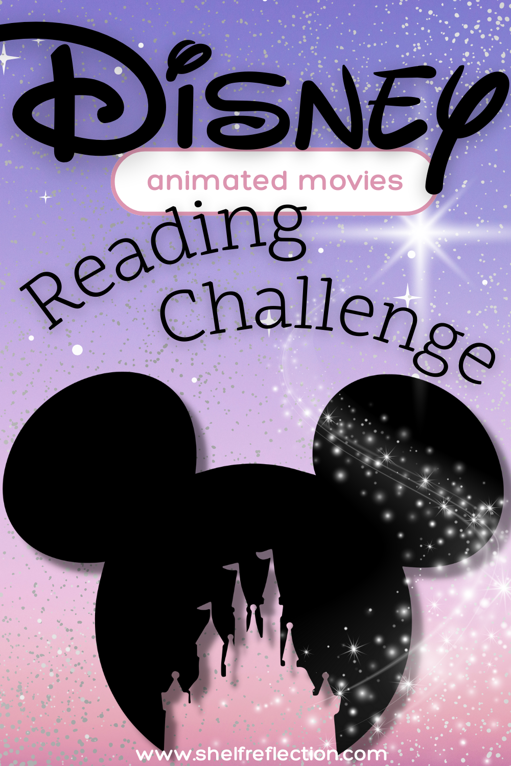 Disney Animated Movies Reading Challenge by Shelf Reflection — Shelf ...