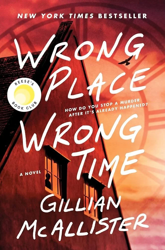 Wrong Place, Wrong Time by Gillian McAllister- Book Review — Shelf ...