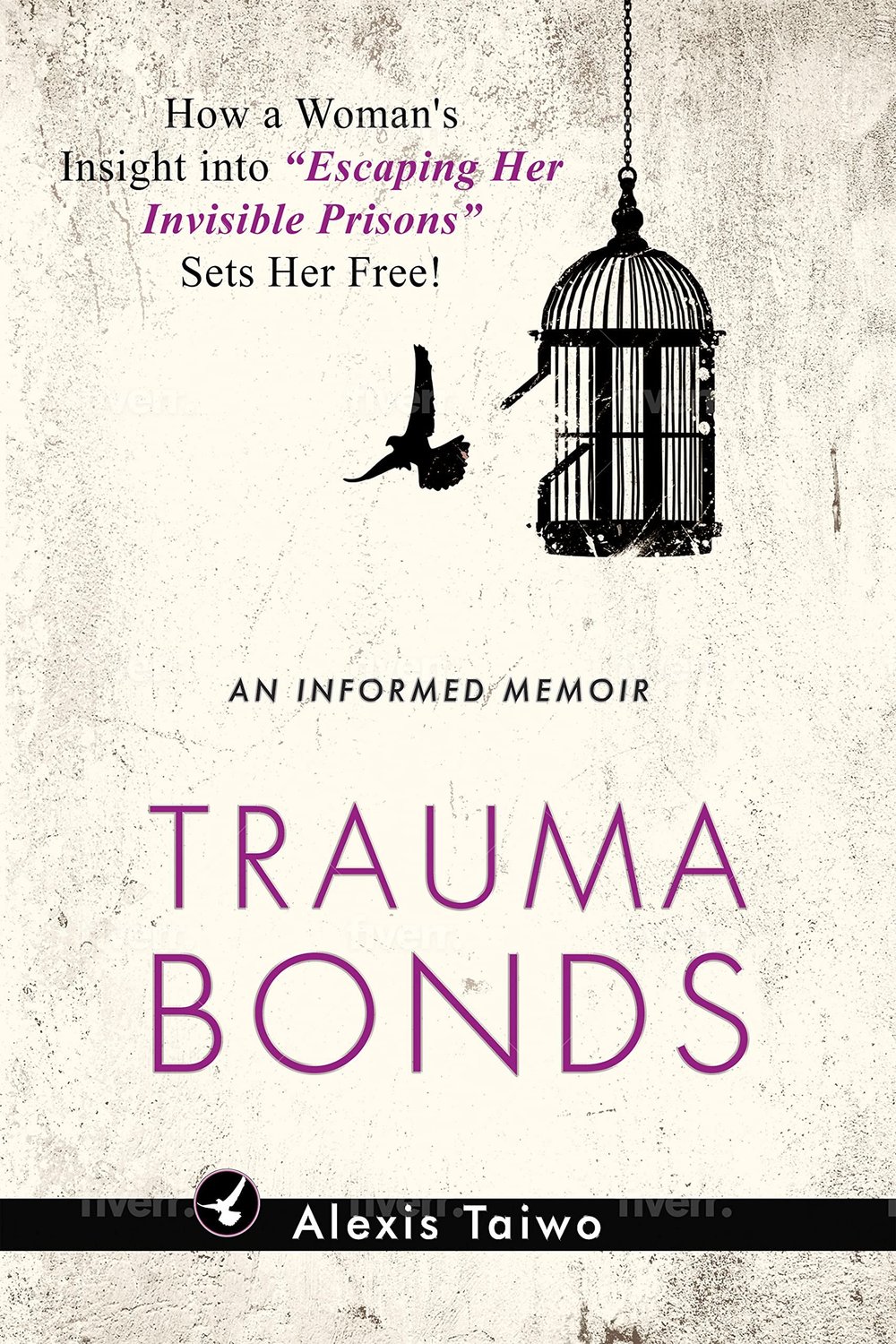 Trauma Bonds: How a Woman's Insight Into Escaping Her Invisible Prisons ...