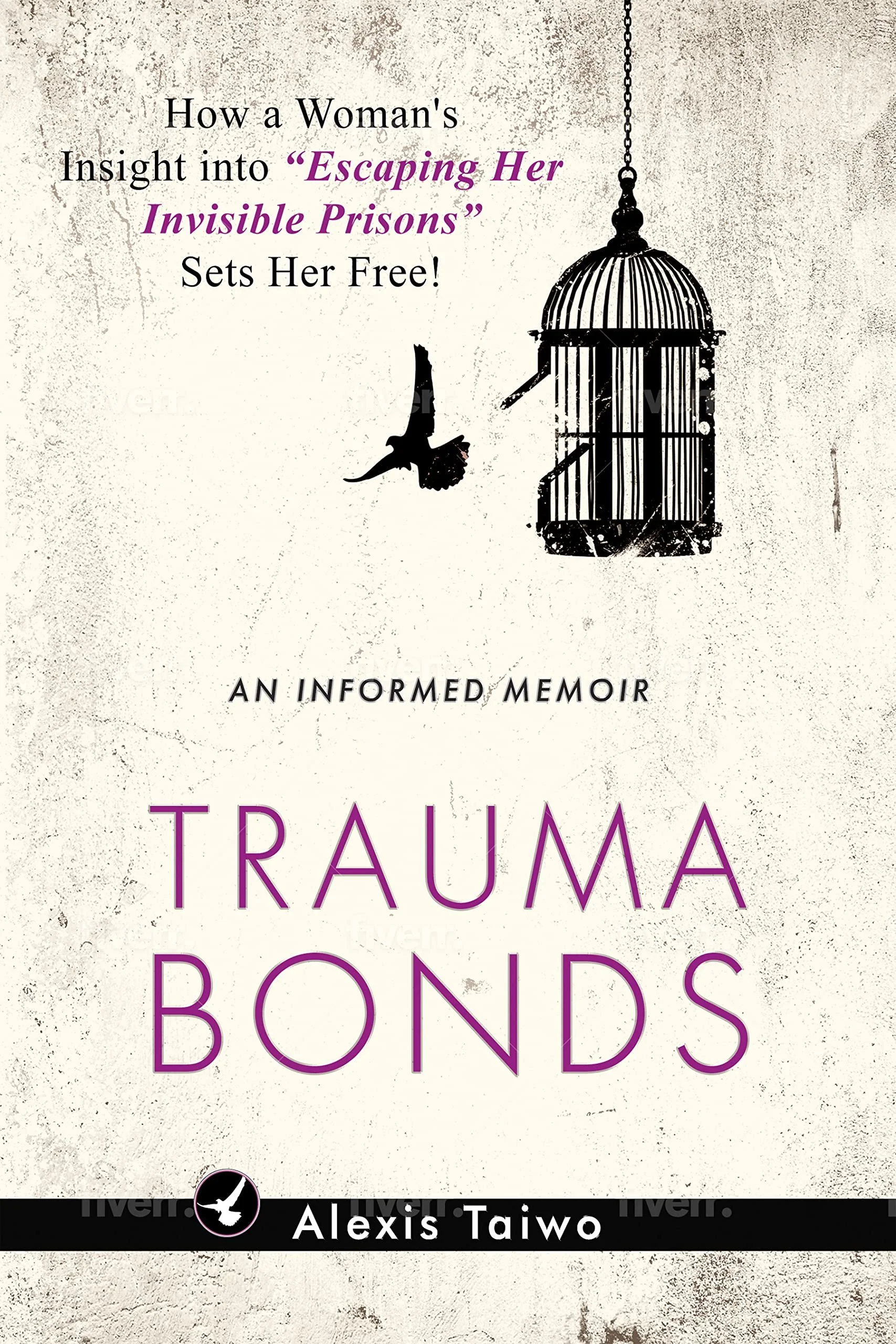 Trauma Bonds: How a Woman's Insight Into Escaping Her Invisible Prisons ...