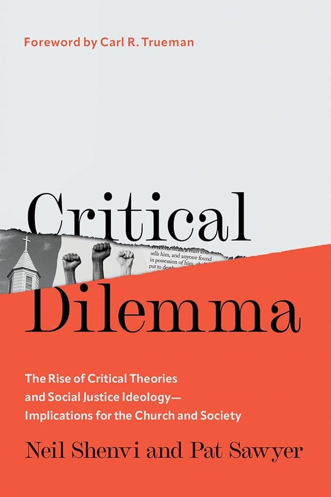 Critical Dilemma: The Rise of Critical Theories and Social Justice ...