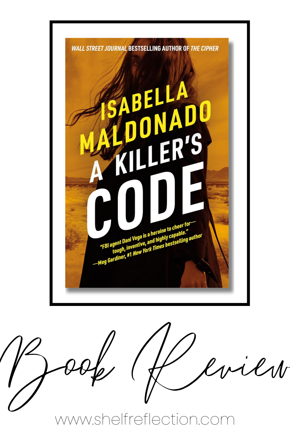 A Killer's Code (Daniela Vega #3) by Isabella Maldonado- Book Review — Shelf Reflection (Book ...
