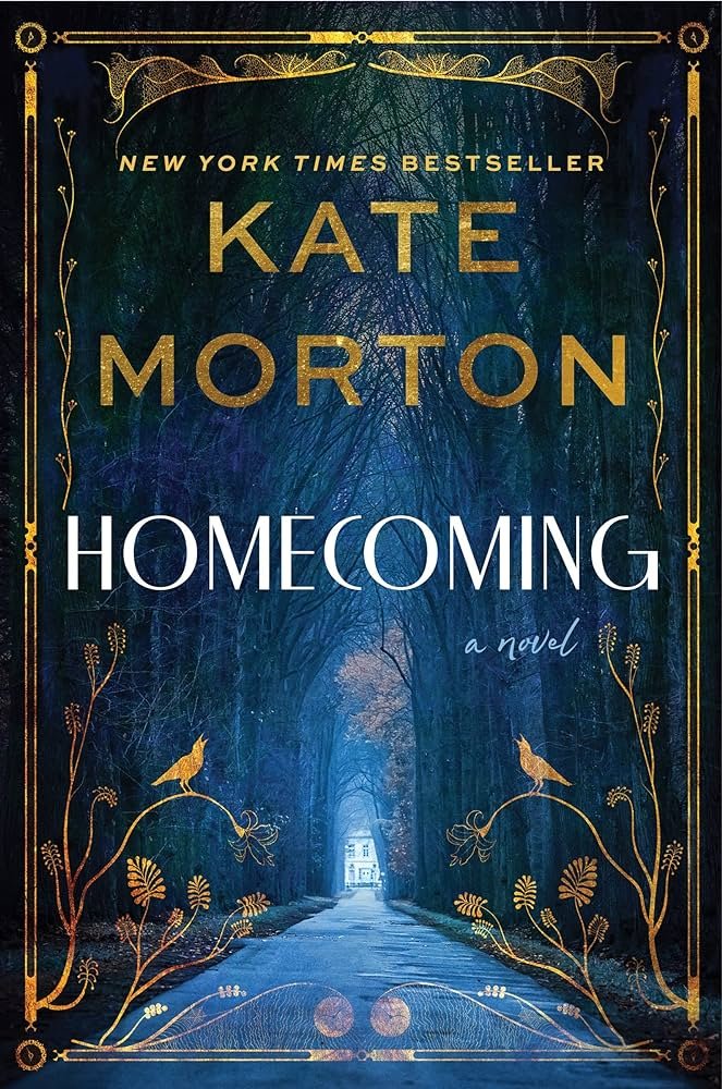 Homecoming by Kate Morton — Shelf Reflection (Book Reviews)