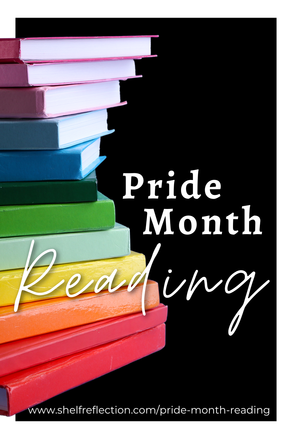 Pride Month Reading: A Book List for the Month of June by Brittany ...