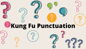 Kung Fu Punctuation — West End in Schools
