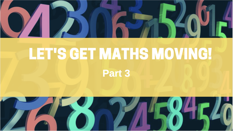 Let's Get Maths Moving! Part 3 — West End in Schools