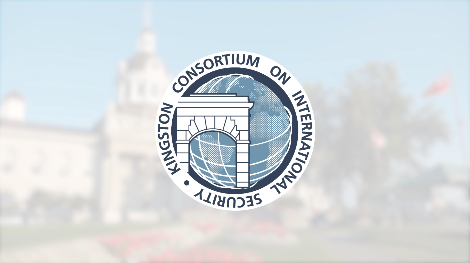 Video — The Kingston Consortium on International Security (KCIS)