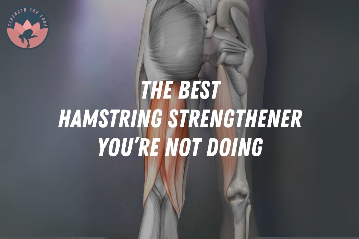 Yoga Doesn't Strengthen the Hamstrings – Here's How to Bring This Into ...