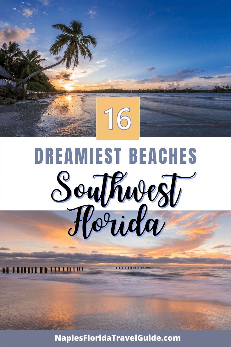16 Best Beaches in Southwest Florida to Taste the Salt Life — Naples ...