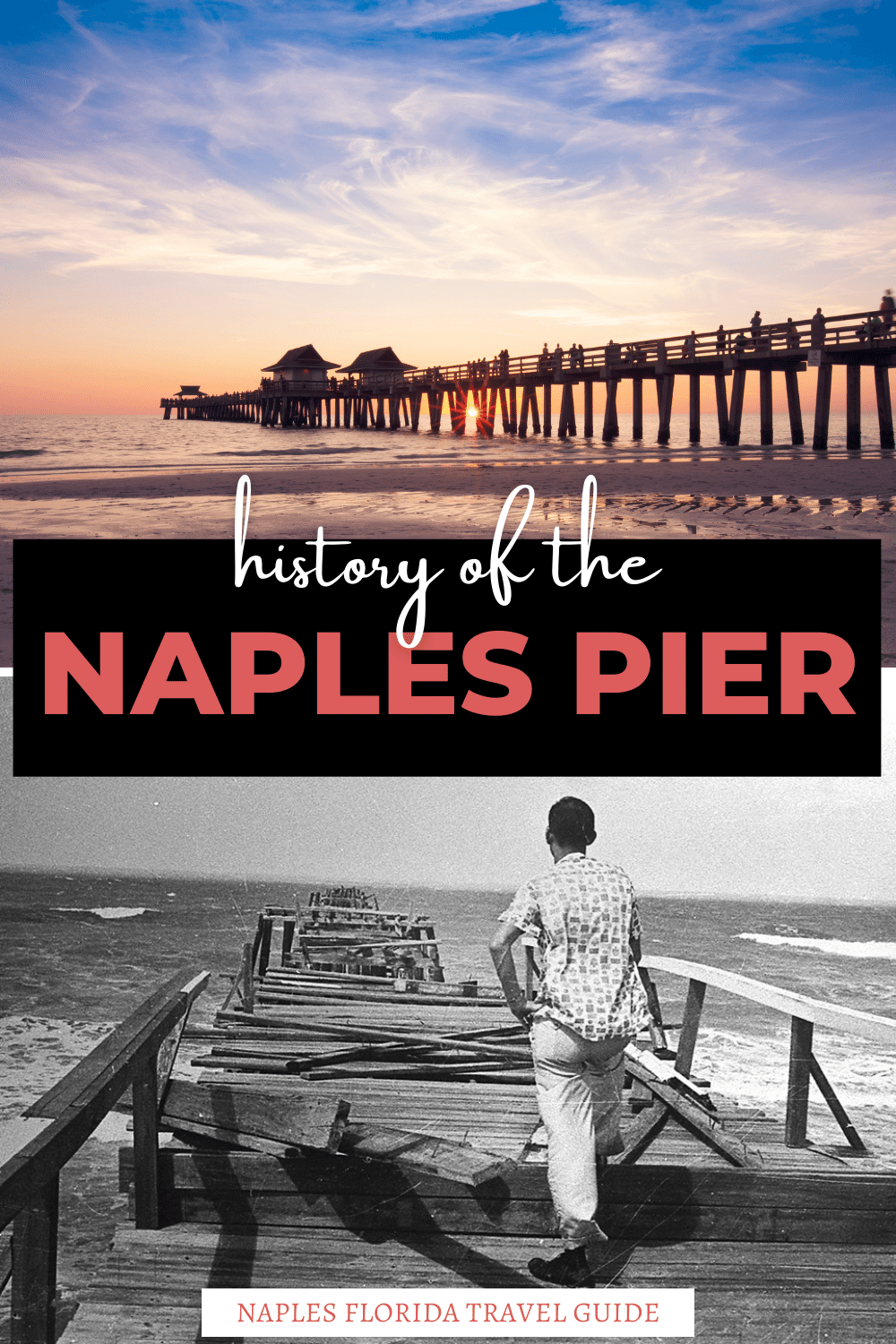 The Naples Florida Pier, Southwest Florida’s Famous Historic Landmark ...