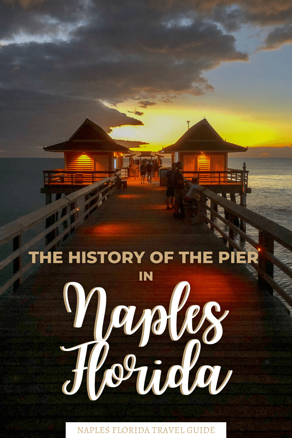 The Naples Florida Pier, Southwest Florida’s Famous Historic Landmark ...