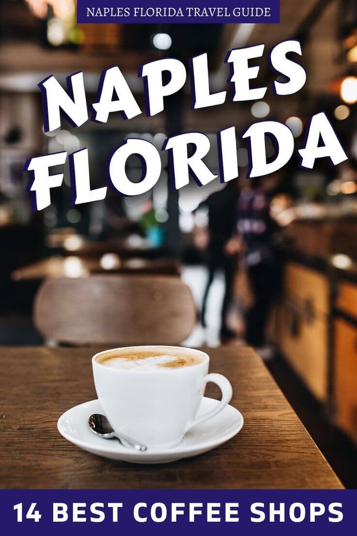 11 Must Stop Coffee Shops in Naples FL for Your Cuppa Joy — Naples ...