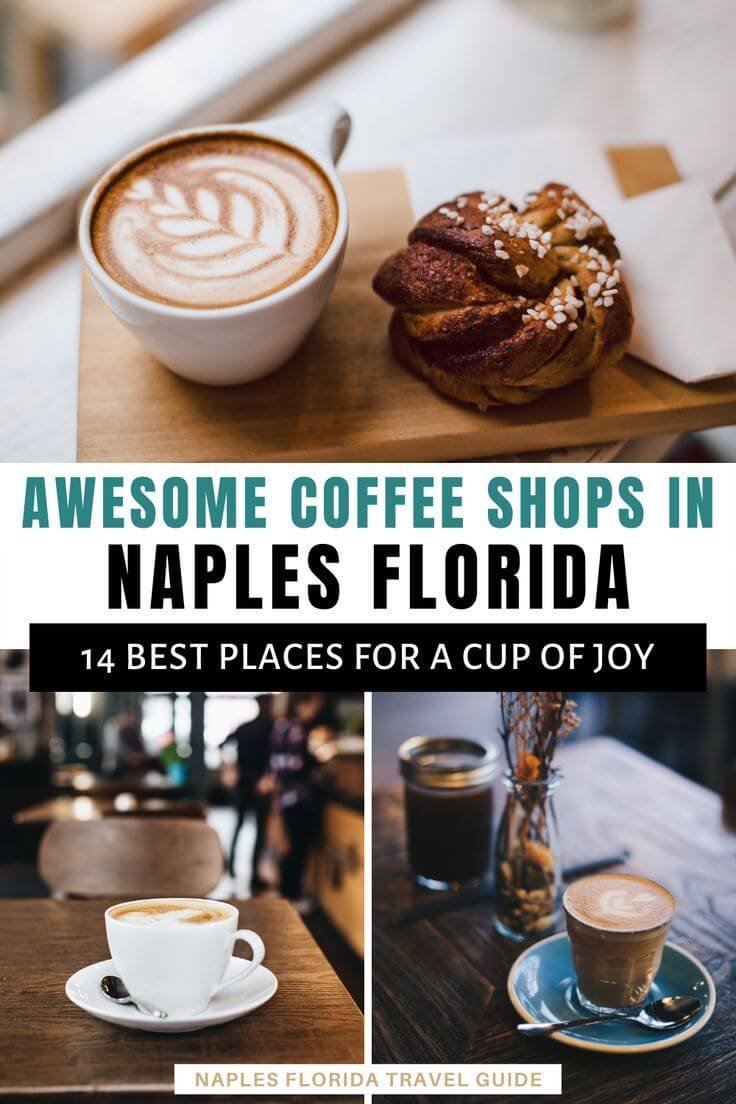 11 Must Stop Coffee Shops in Naples FL for Your Cuppa Joy — Naples ...