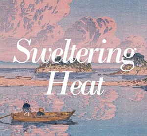 Sweltering Heat 大暑 — Season by Season