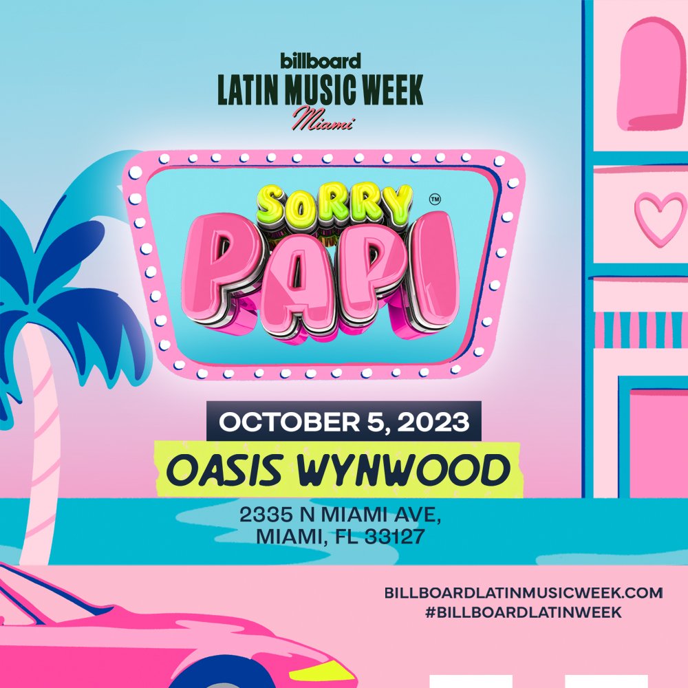 Sorry Papi Tour @ Oasis Wynwood — Oasis