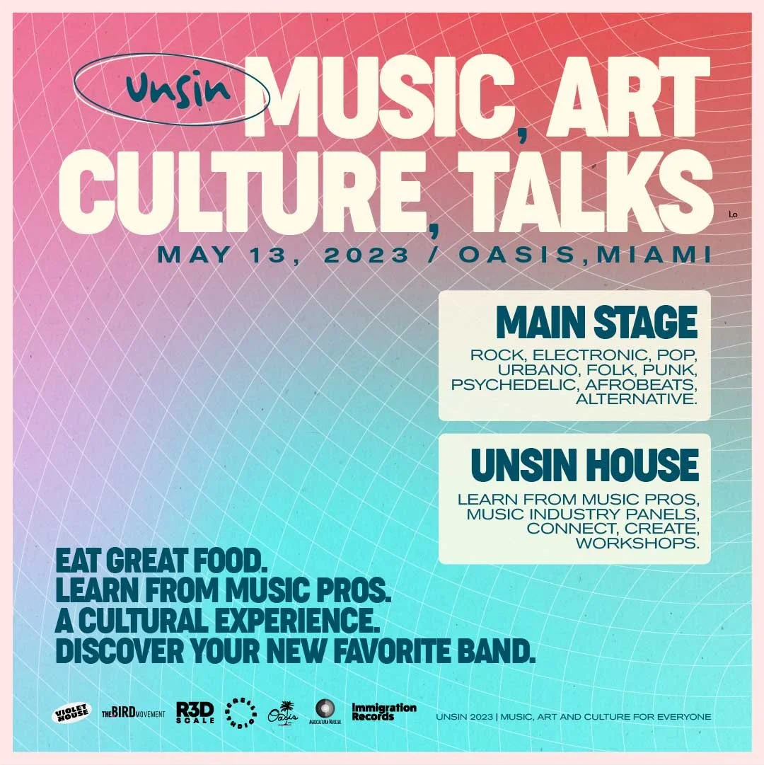 UNSIN @ Oasis Wynwood — Oasis