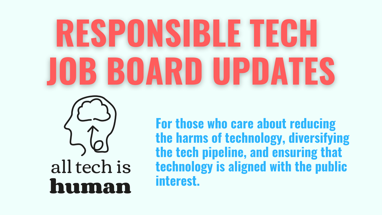 Responsible Tech Job Updates for November 09 — All Tech Is Human