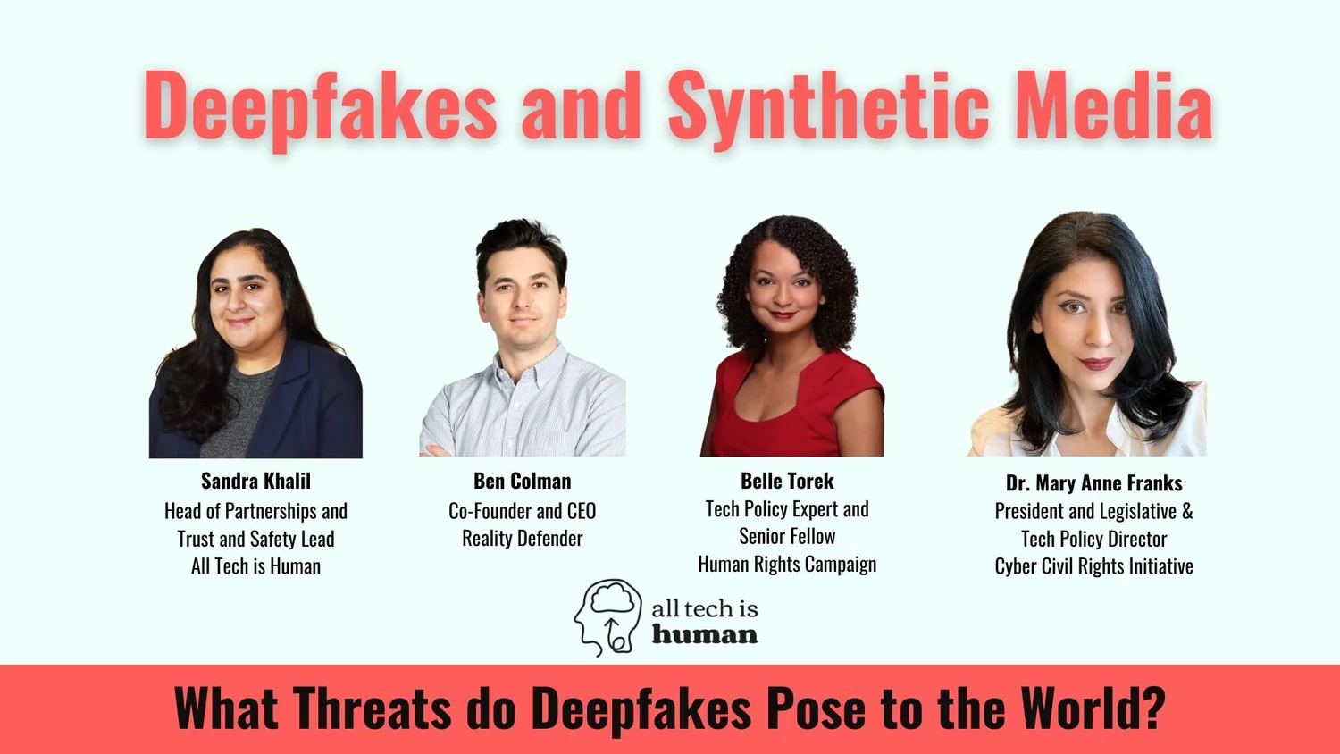 Deepfakes and Synthetic Media: Summary and Highlights — All Tech Is Human