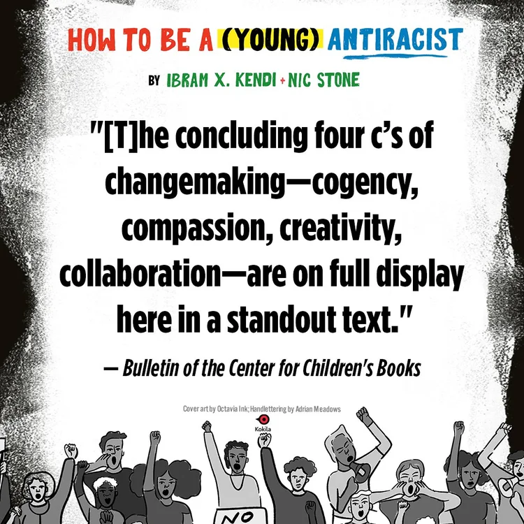 How to Be a (YOUNG) Antiracist — Ibram X. Kendi