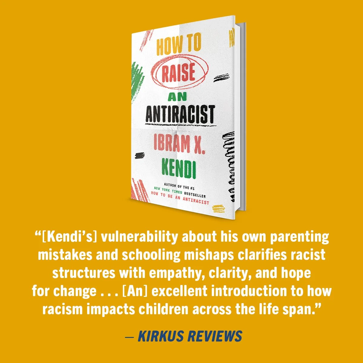 How to Raise an Antiracist — Ibram X. Kendi