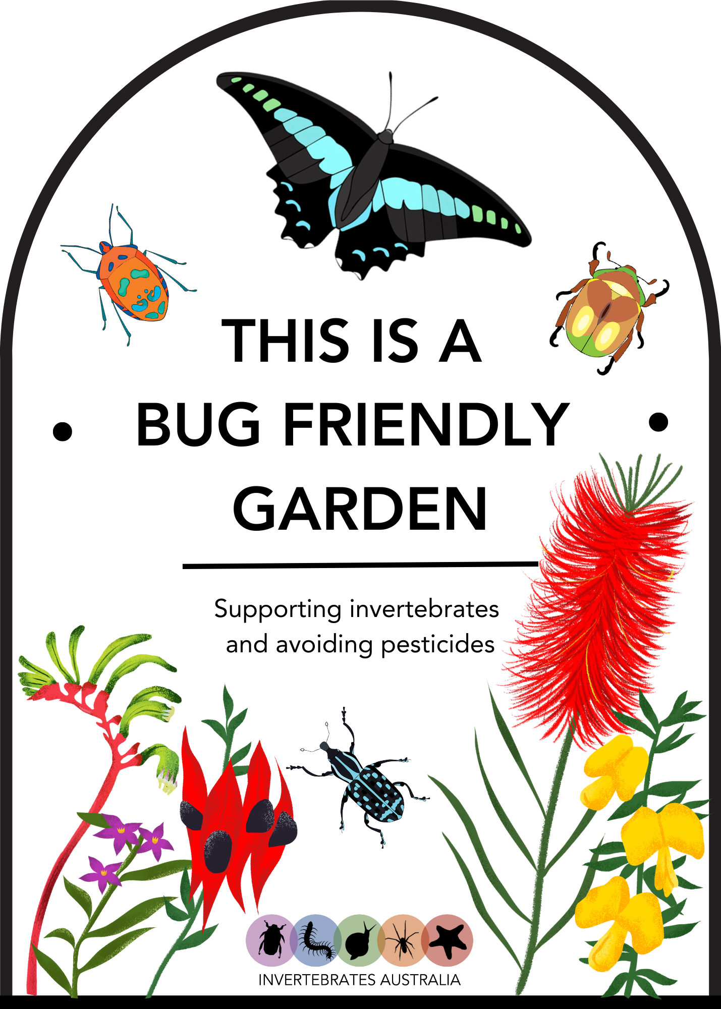 Bug Friendly Garden Sign — Invertebrates Australia