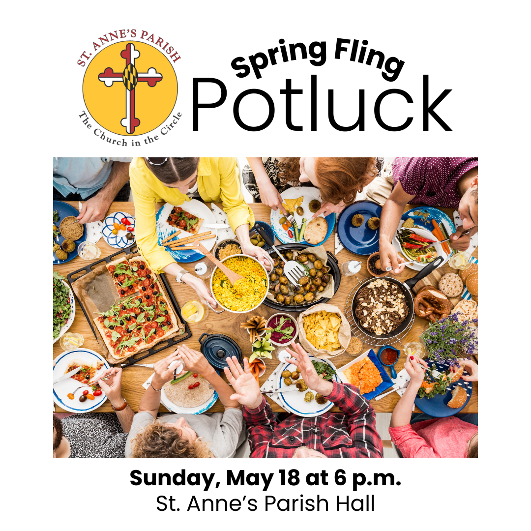 Spring Fling Potluck - May 18 at 6 p.m. — St. Anne's Episcopal Church