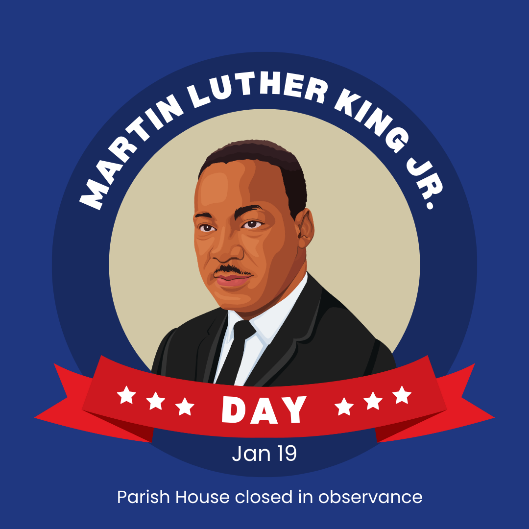 Parish House Closure - Martin Luther King, Jr. Day — St. Anne's ...