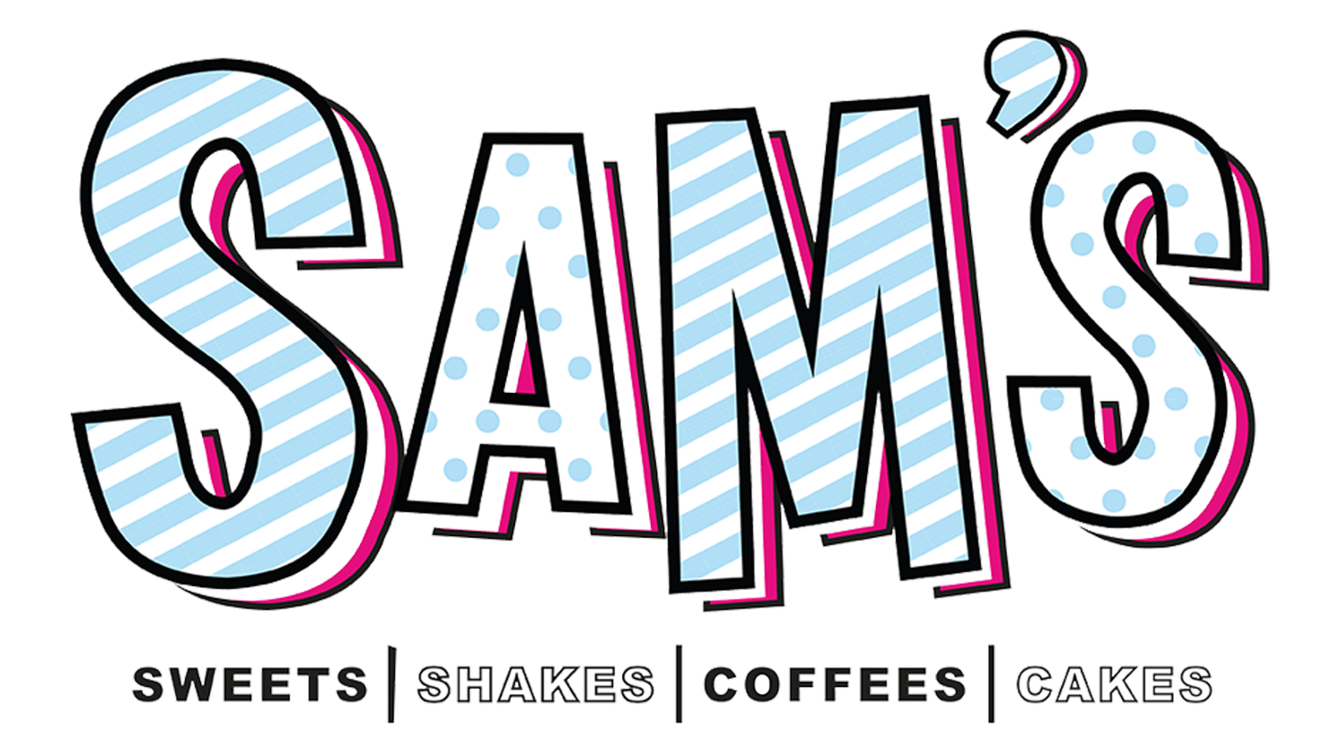 Sam's Sweets 'n' Shakes