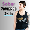 Sober Powered Skills — Sober Powered