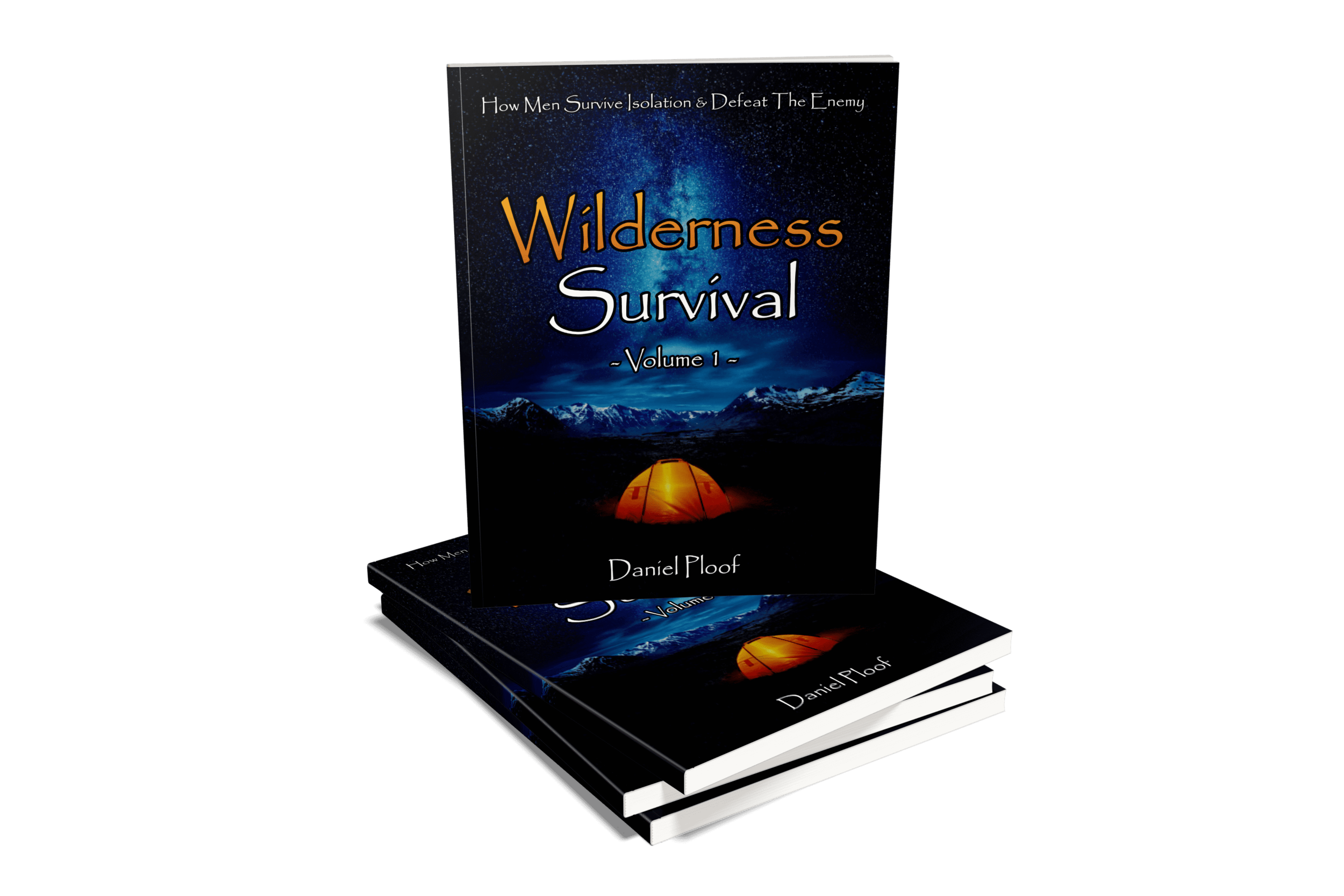 Wilderness Survival, Volume-1 — Daniel Ploof