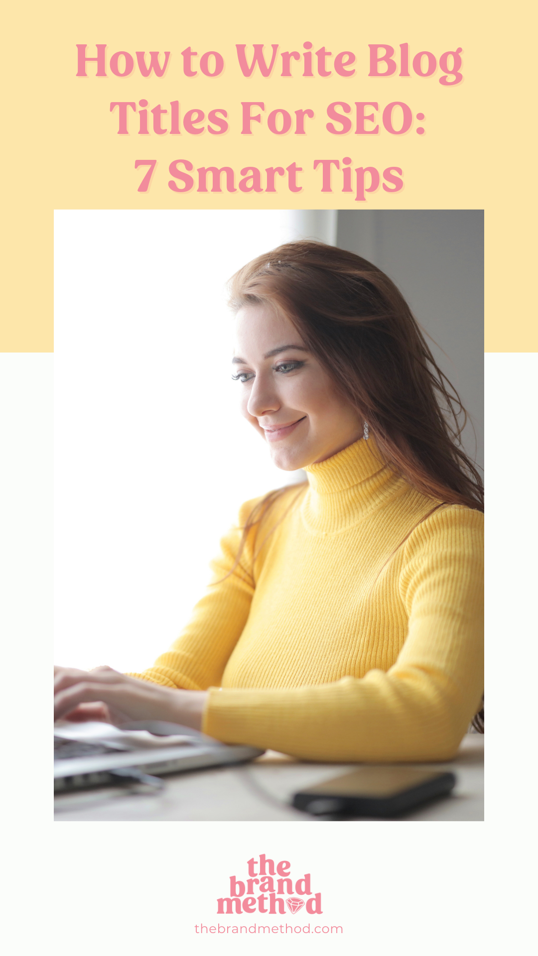 Writing Amazing Blog Titles For SEO: 7 Smart Tips — The Brand Method