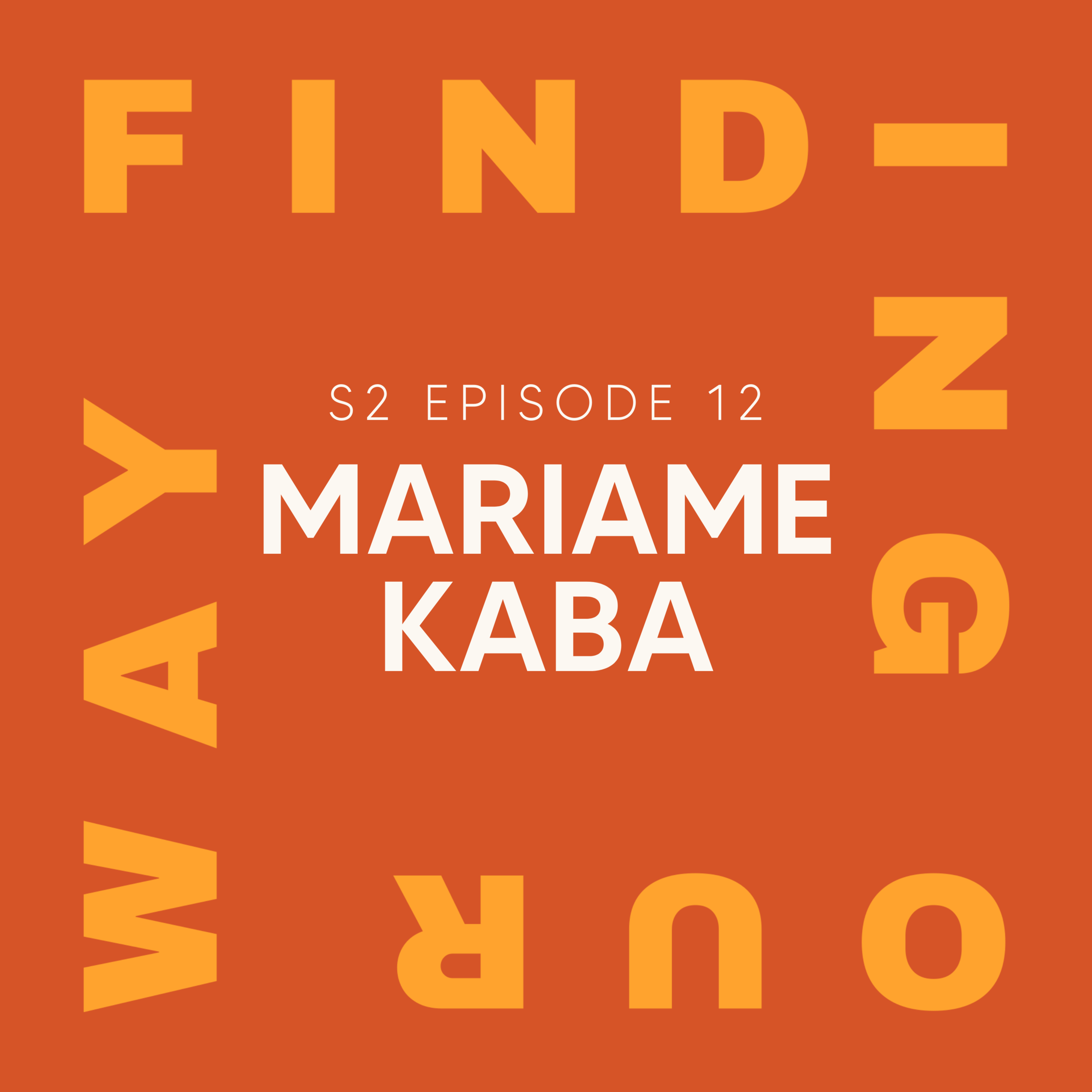 Finding Our Way Podcast - this isn't a podcast about answers