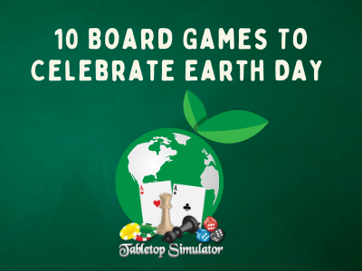 Best Online Board Games You Can Play On Tabletop Simulator