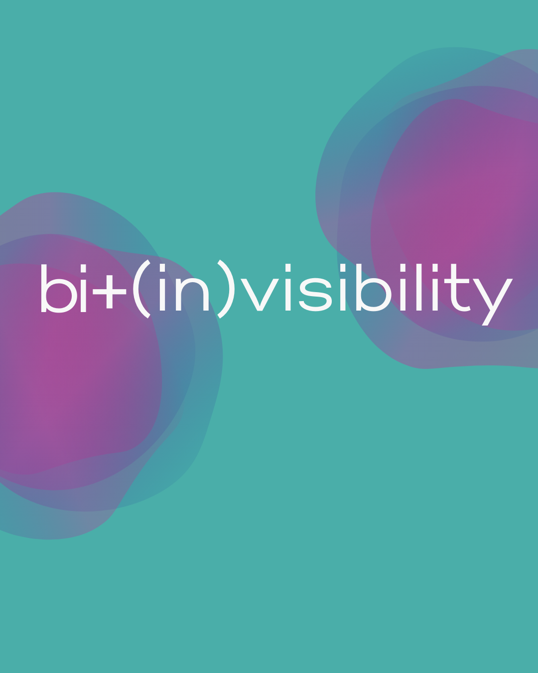 bi+ (in)visibility — Rebecca Minor | Gender Specialist