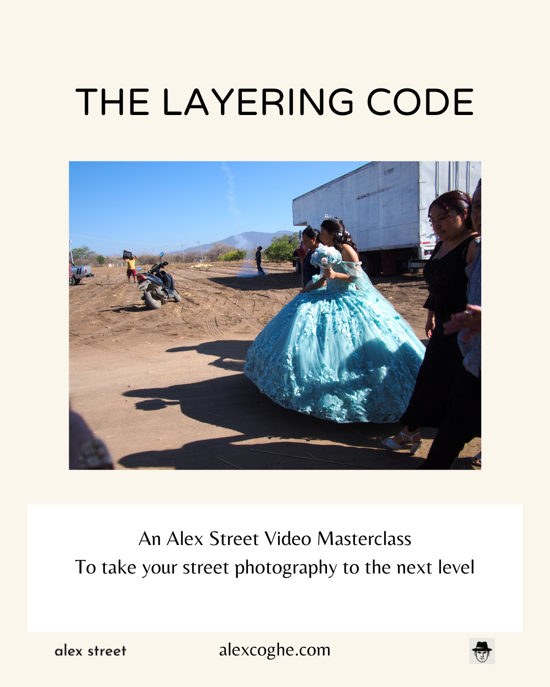 THE LAYERING CODE: My New Video Masterclass Is Now Available — ALEX COGHE STREET PHOTOGRAPHER ...