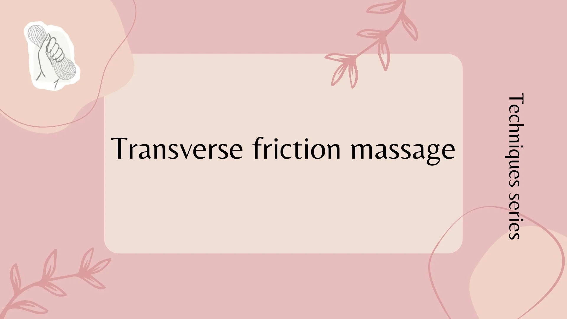 Transverse Friction Massage — THE KNITTING PT